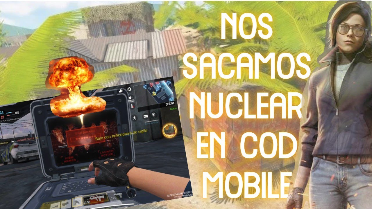 NOS SACAMOS NUCLEAR EN COD MOBILE---MI PRIMERA PARTIDA EN EMULADOR ...