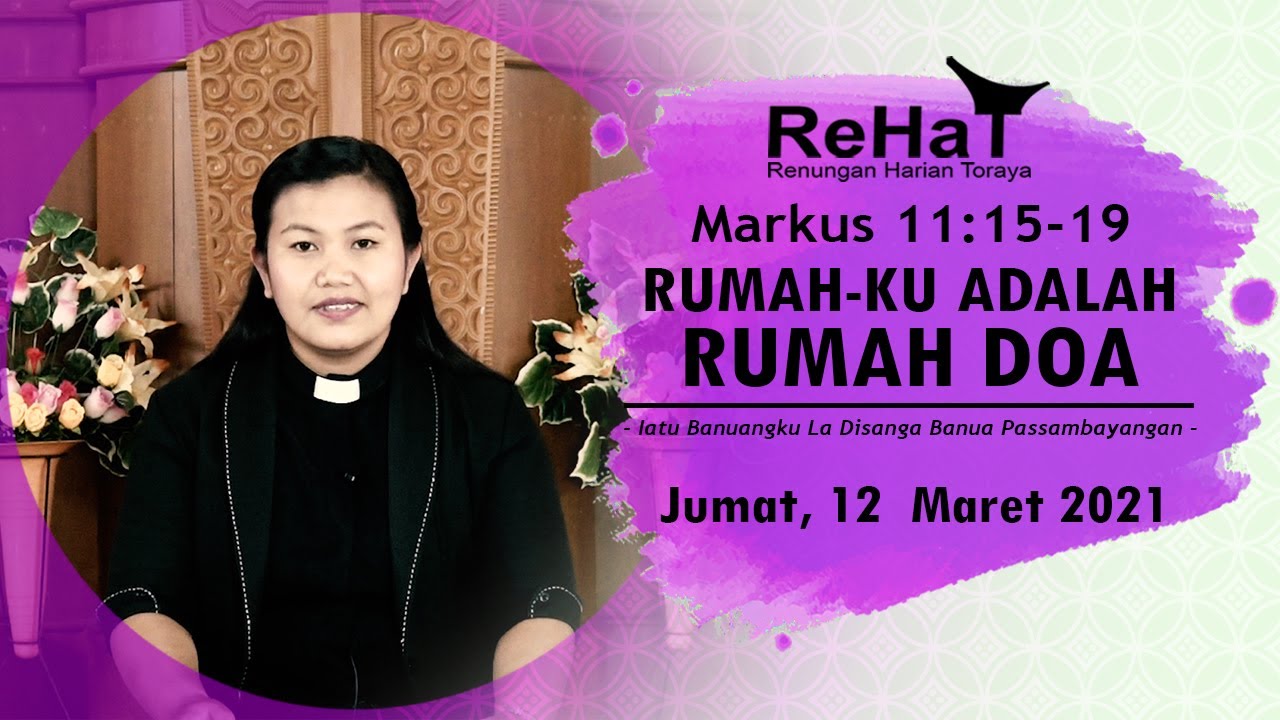 ReHat Edisi Jumat, 12 Maret 2021 (Pdt. Ruth Bunga Tasik, S.Th. | RUMAH ...