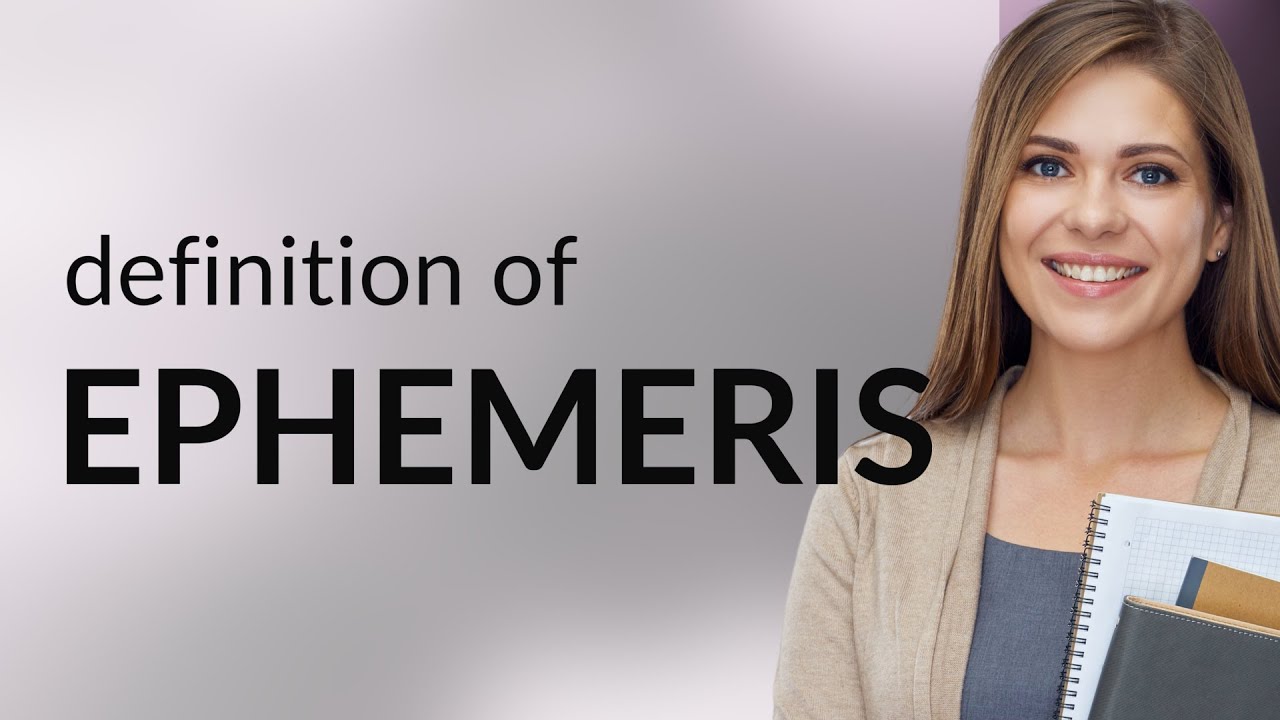 Ephemeris • EPHEMERIS meaning - YouTube
