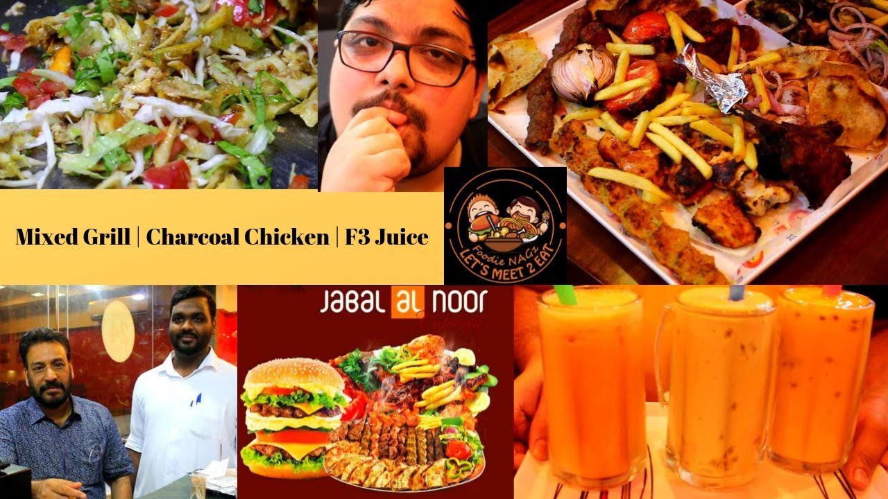 FoodieNAGz | Jabal Al Noor | Mixed Grill | Green Charcoal Chicken | F3 ...