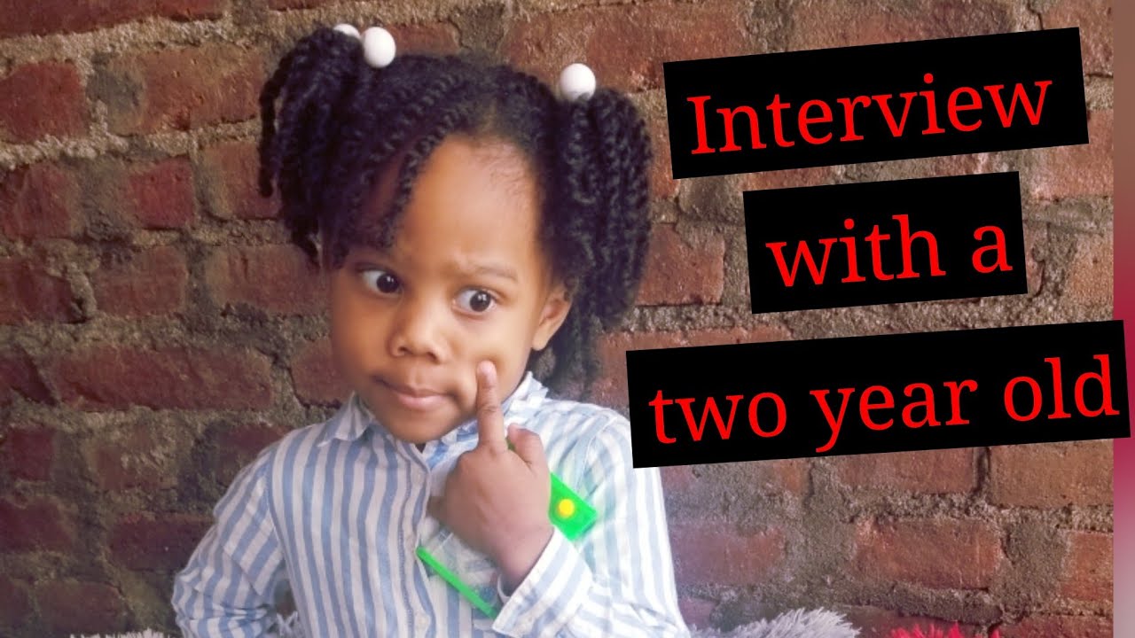 Interview With A Two Year Old Ask A Toddler Watch To The End interview-with-a-two-year-old-ask-a-toddler-watch-to-the-end