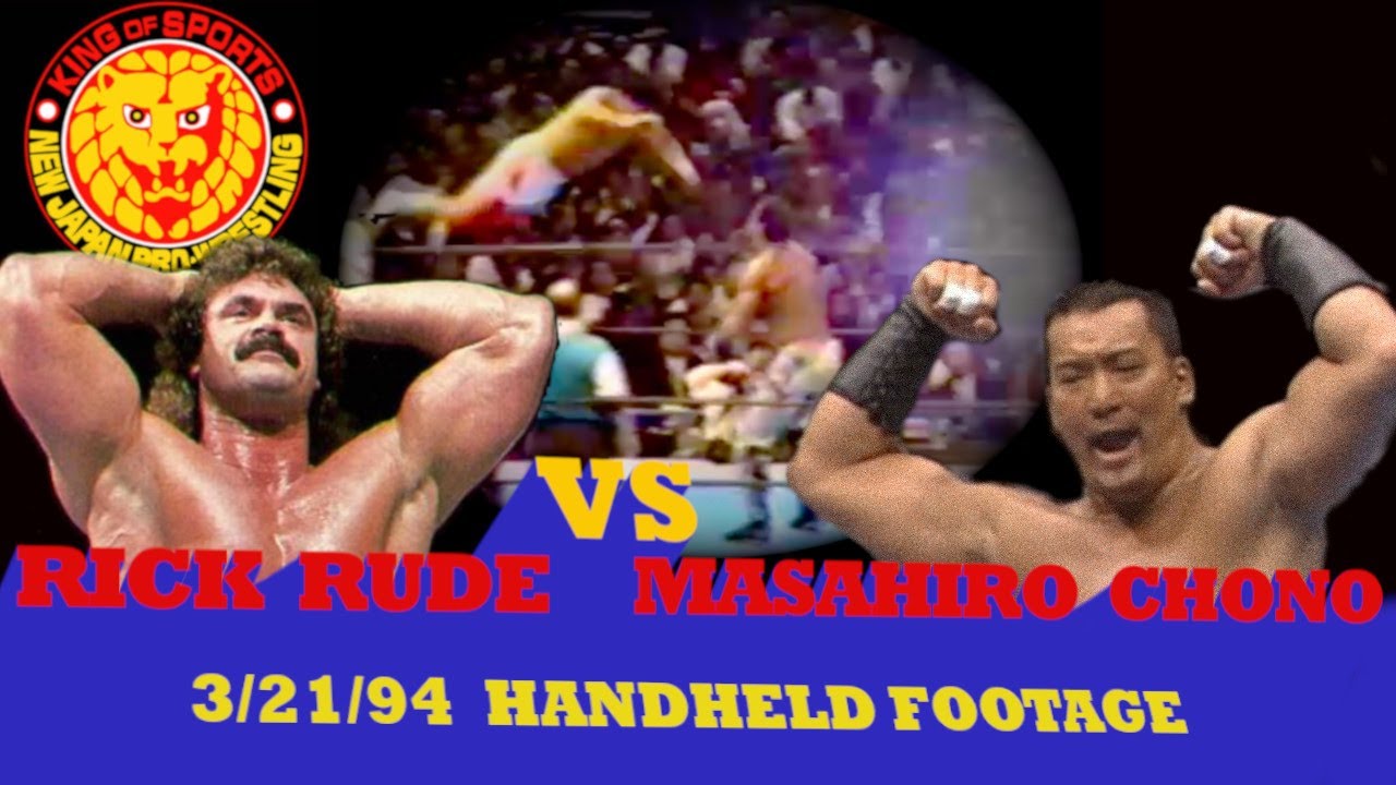 Rick Rude v Masahiro Chono (NJPW 3/21/94 Handheld Footage) - YouTube