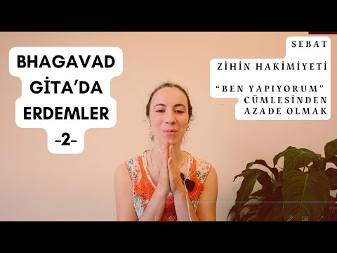 Bhagavad Gita'da Erdemler-2:  \