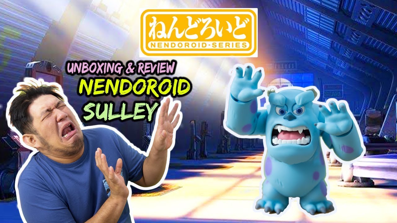 UNBOXING & REVIEW NENDOROID 920 - SULLEY DX VER - YouTube