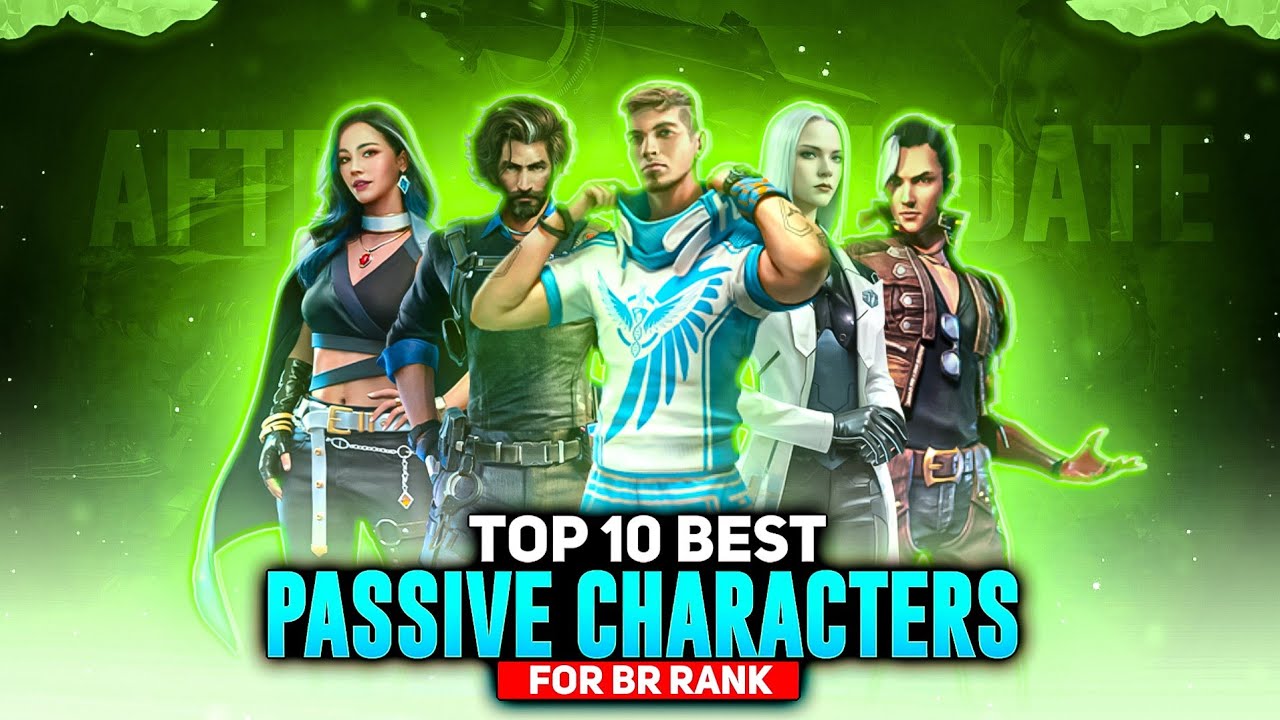 (After Update) Top 10 Best Passive Characters For BR Rank || Best ...