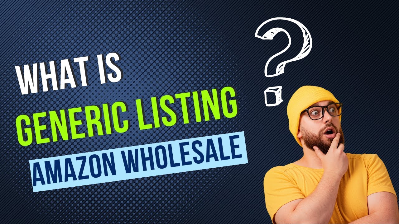 What is generic listing|Non Branded Items On Amazon|What is Generic ...