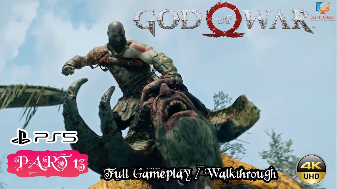God of War 4 Full Gameplay Walkthrough 13 | Epic Battles & Storyline ...