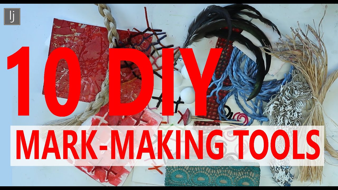 How to Make 10 DIY Mark-Making Tools - good for abstracts, papers ...