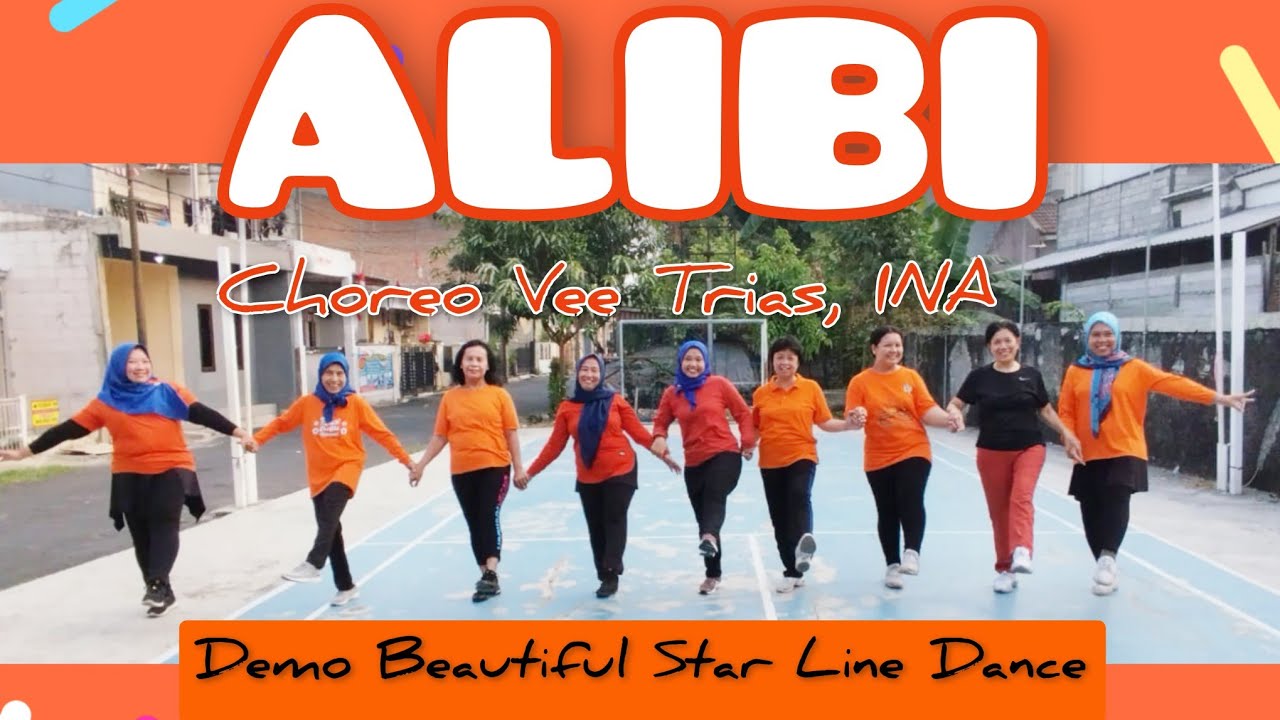 ALIBI Line Dance/ Choreo Vee Trias, INA, July 204/ Demo Beautiful Star ...