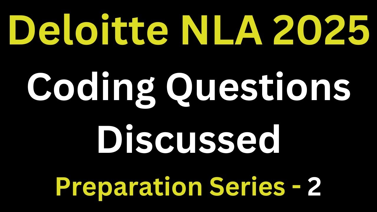 Deloitte NLA Coding Questions 2025 | Deloitte Coding Questions And ...