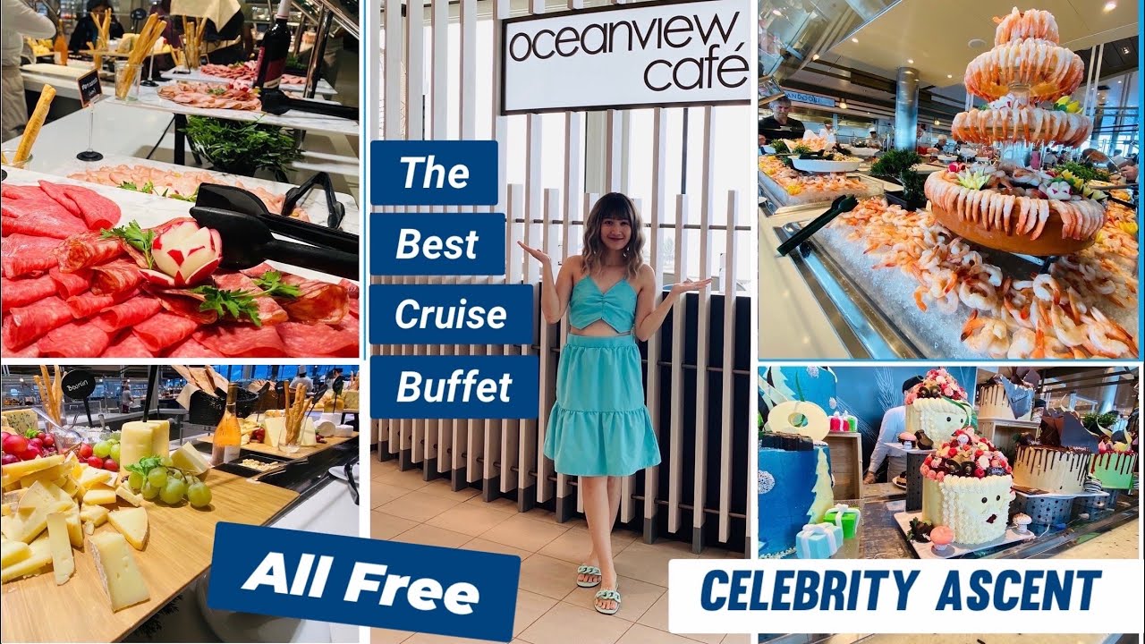 Celebrity Ascent Free Food | Buffet: Breakfast Lunch Dinner | Vegan ...