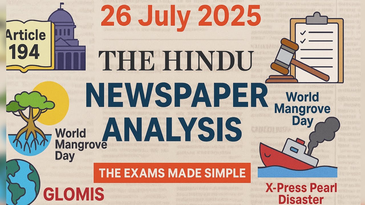 The Hindu Newspaper Analysis (26 July 2025) | UPSC Current Affairs ...