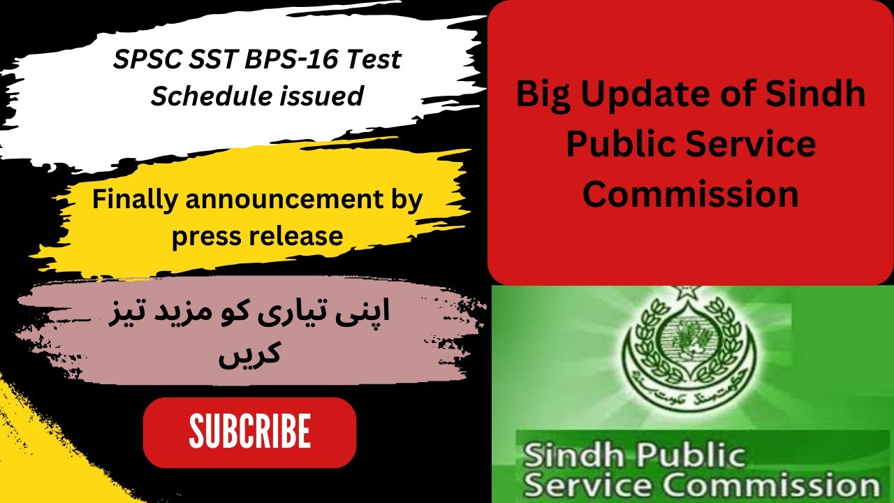 SPSC announced SST BPS-16 test schedule | press release issued by SPSC ...