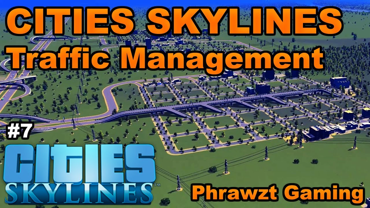 Cities Skylines Traffic Management Part 7 | Highway Layout - YouTube