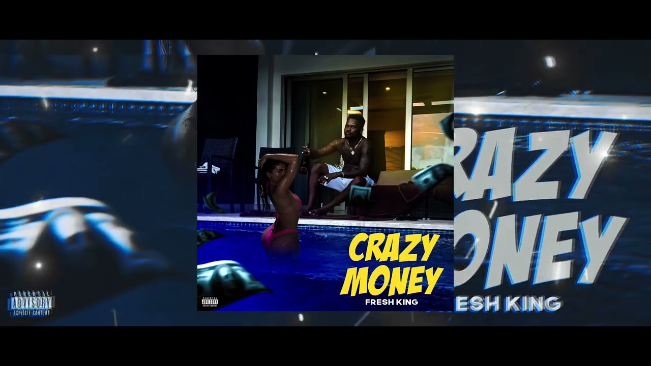 Fresh king - Crazy money ( Official Visualizer - YouTube