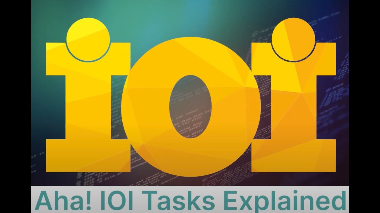 Trailer Aha! IOI Tasks explained - YouTube