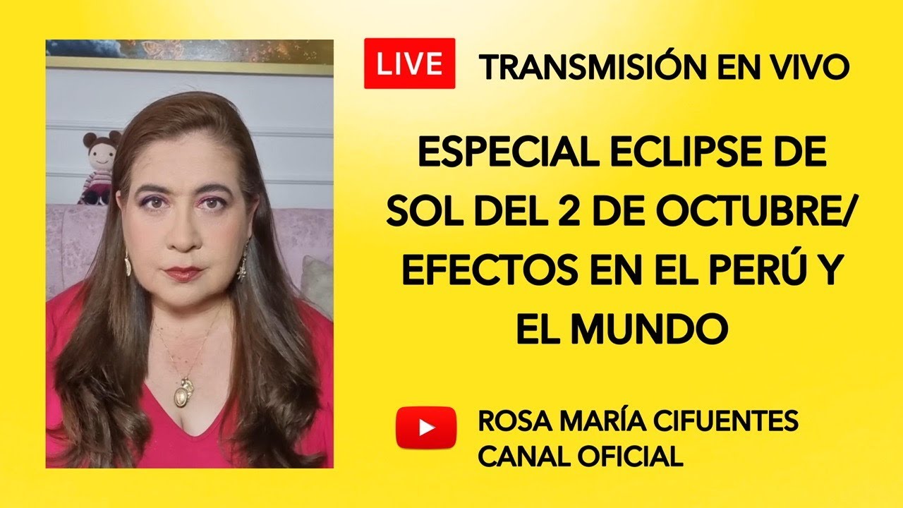EN VIVO: ESPECIAL ECLIPSE DE SOL DEL 2 DE OCTUBRE/ EFECTOS EN EL PERÚ Y ...