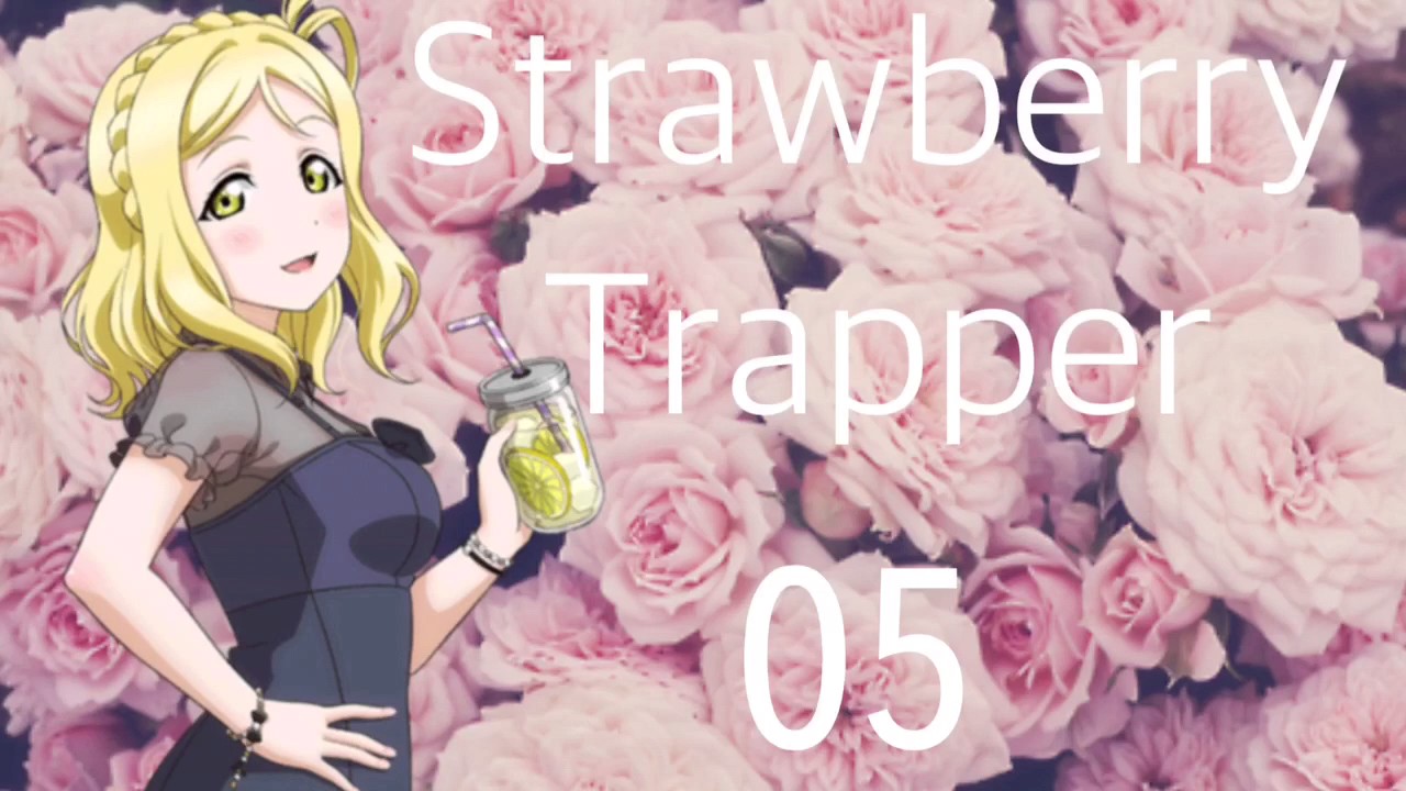 Strawberry Trapper || Mini Multifandom MEP || OPEN - YouTube