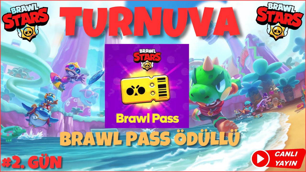 3. PASS ÖDÜLLÜ TURNUVA /YENİ TURNUVA BAŞLADI / BRAWL PASS ÖDÜLLÜ ...