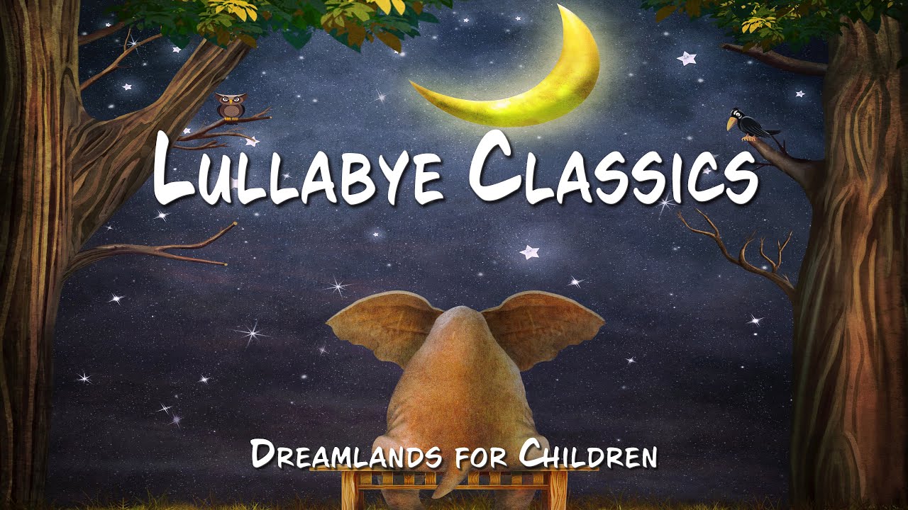 Lullaby Classics - RelaxTV4KIDS - YouTube