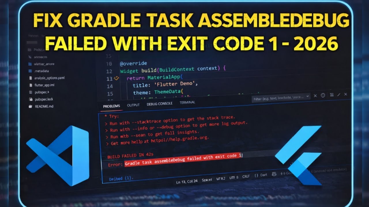Fix Gradle Task assembleDebug Failed with Exit Code 1 | VS Code Flutter ...