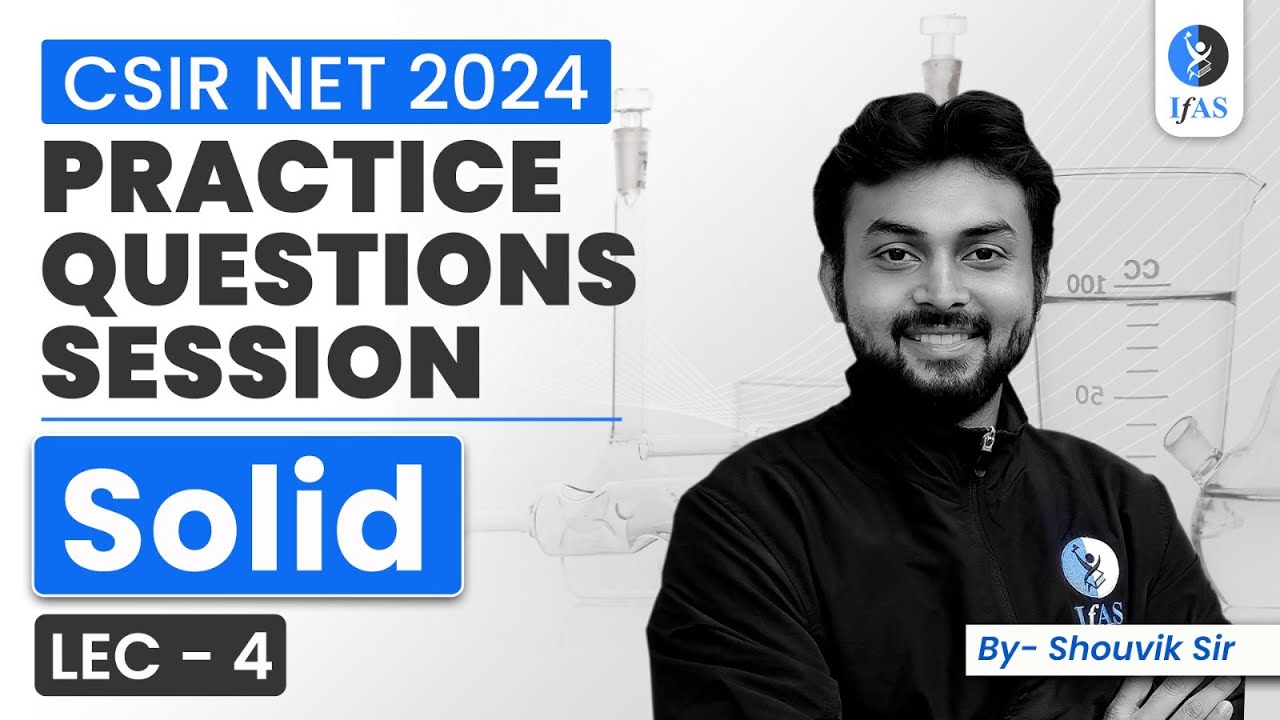 CSIR NET Solid State Practice Question | CSIR NET Chemistry 2024 | IFAS ...