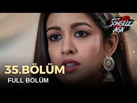 Sonsuz Aşk Hint Dizisi (Bepanah Pyaar) 35. Bölüm