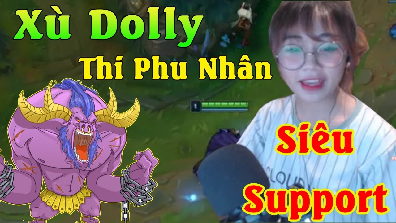 Cầm Alistar Support Cho Phu Nhân (Xù Dolly) | Tự Nhiên Có Vợ - ThrowThi ...