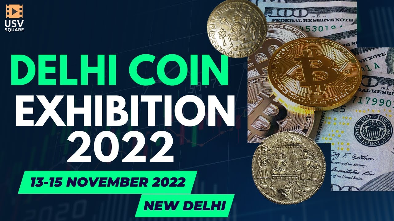 Delhi Coin Exhibition 2022 💸💶💷II Rang Fair 2022 II USV SQUARE VLOGS 💴 ...