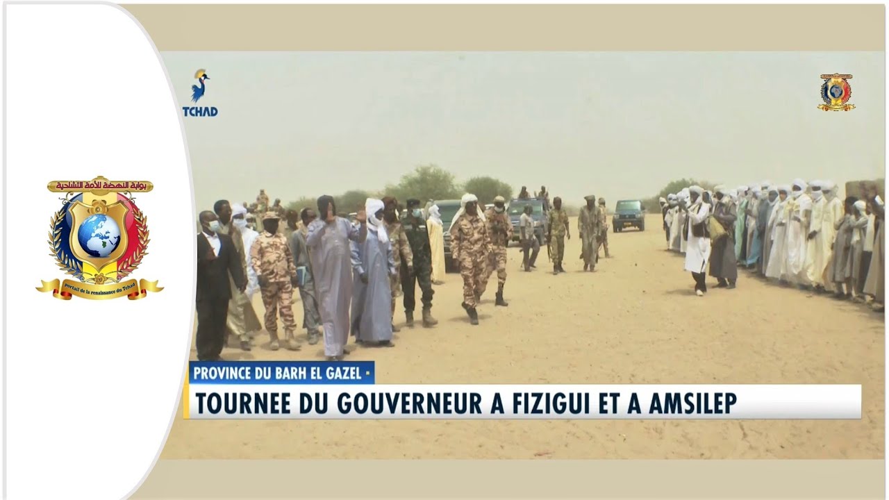BARH EL-GAZEL - Tournée du Gouverneur à Fizigui et à Amsilep - YouTube