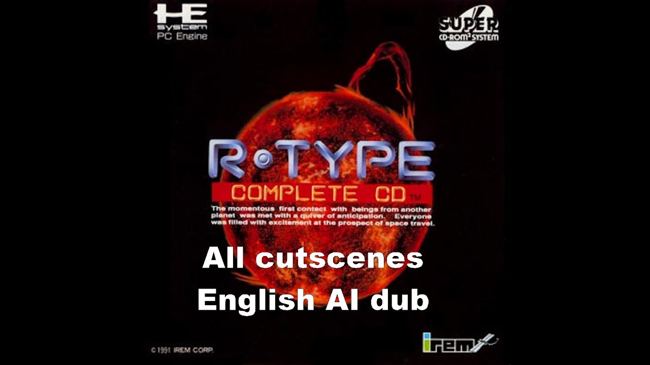 R-Type Complete CD: All Cutscenes and Endings (English AI dub v2) - YouTube