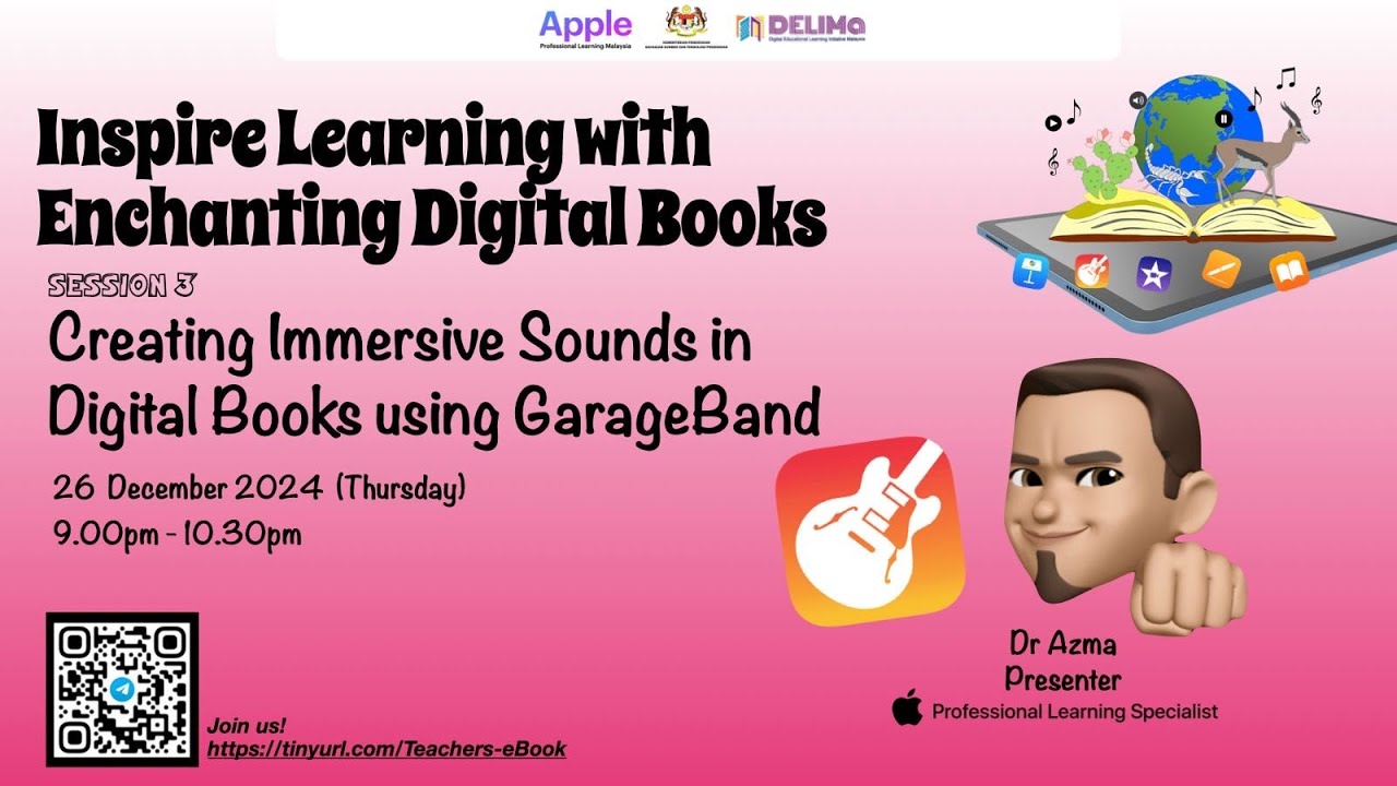 Session 3 : Creating immersive sounds in digital books using GarageBand ...
