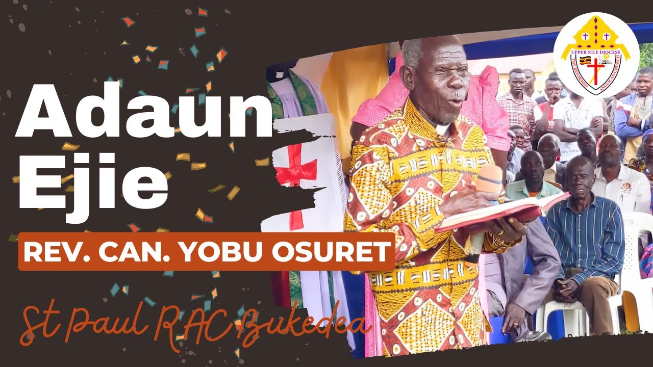 ''Adaun Ejie''_ Papa Rev. Can. Yobu Osuret - YouTube
