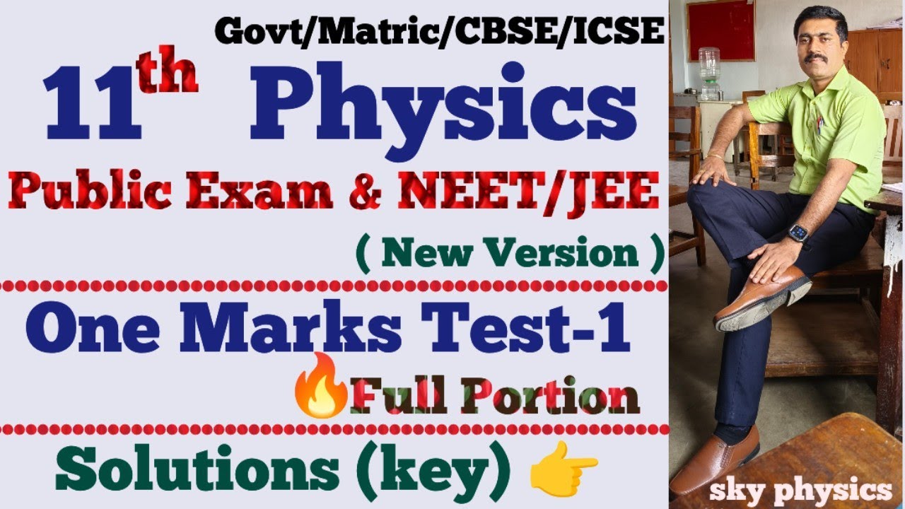 11 Physics|Full Portion|One Marks Test -1|Questions|Solutions|key|NEET ...