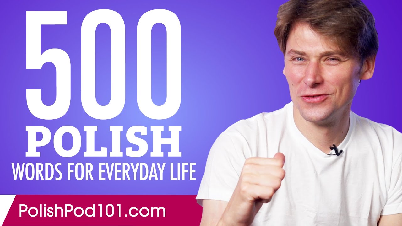 500 Polish Words for Everyday Life - Basic Vocabulary #25 - YouTube