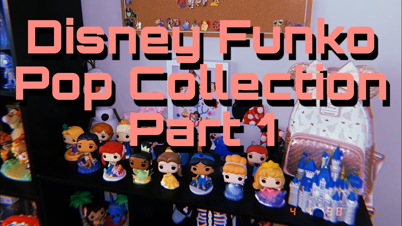 Disney Funko Pop Collection Part 1 | Life as Meg 🏰🩵 - YouTube