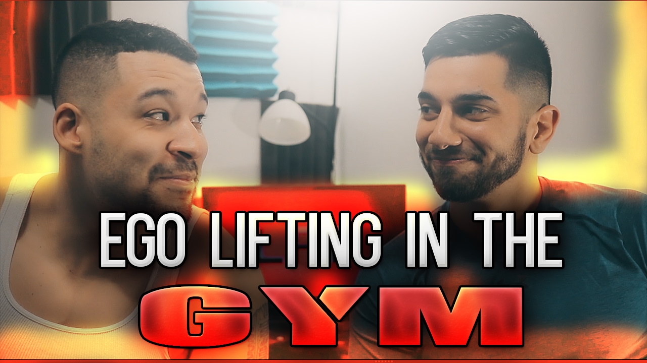 ★EGO LIFTING IN THE GYM AND WHAT IT IS EXACTLY | 2017 | Living Proof ...