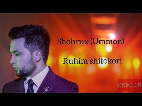 Shohrux (Ummon) - Ruhim shifokori (Official Music).mp3