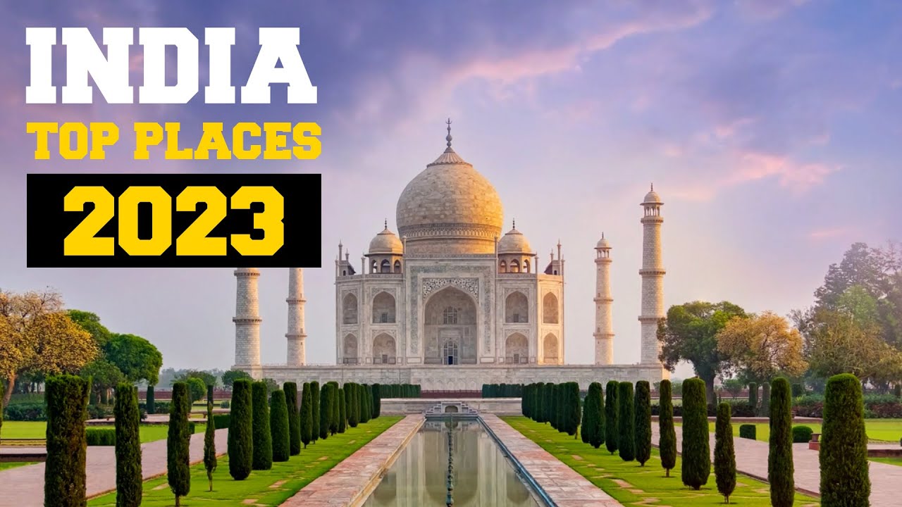 India Unveiled: Exploring the Top 10 Incredible Destinations - YouTube