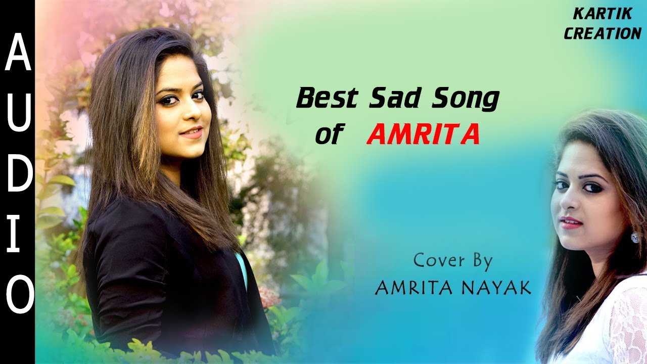 Amrita Nayak Audio Jukebox || Best Sad Song of Amrita Nayak - YouTube