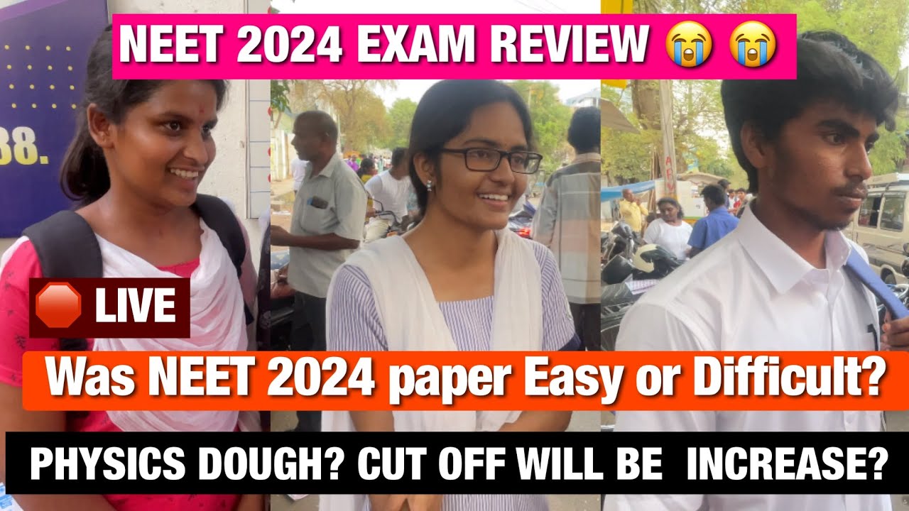 🛑Live NEET 2024 Exam Review | Was NEET 2024 paper Easy or Difficult ...