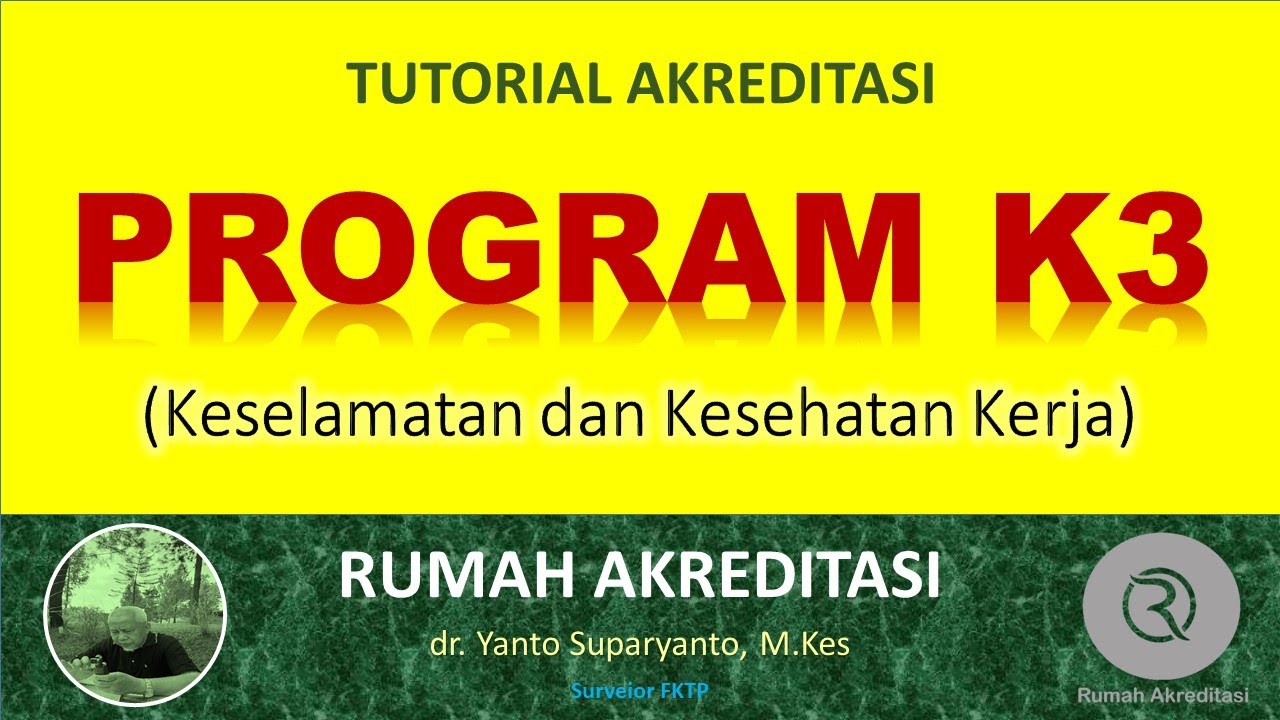 Tutorial Pembuatan Program K3 di Fasyankes - YouTube