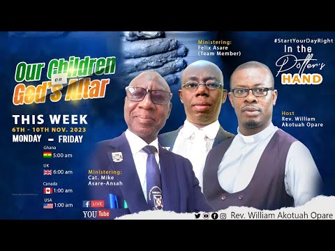 START YOUR DAY RIGHT || WITH REV. WILLIAM AKOTUAH OPARE|| FEATURING MR ...