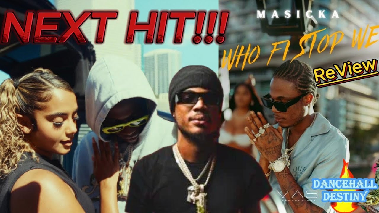 Masicka - Who Fi Stop We - REVIEW | Big Hit Song!!! - YouTube