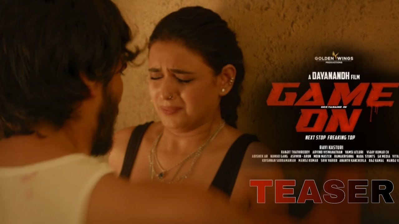game on movie teaser | Geetanand, Neha Solanki, Aditya Menon, Madhubala ...