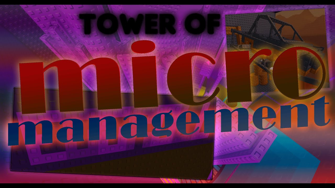 Tower of Micro Management Completition | Roblox Juke's Towers of Hell ...