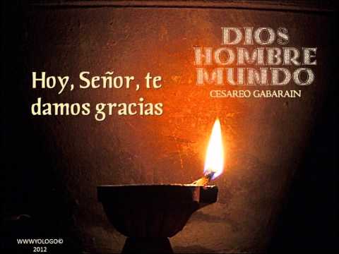 Hoy, Señor, te damos gracias