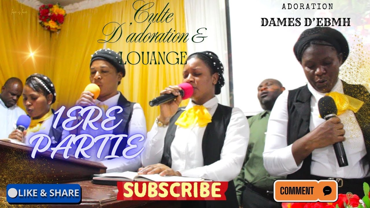 CULTE D'ADORATION & LOUANGE GROUPE DAMES D'ABMH - YouTube