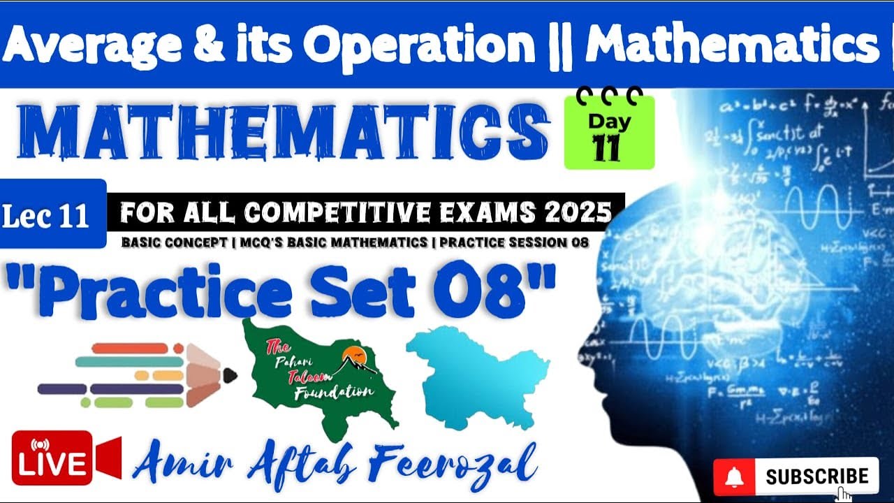 Lec 11 | AVERAGE & REASONING| PRACTICE SET 08 | Mathematics Classes | LIVE CLASES - YouTube