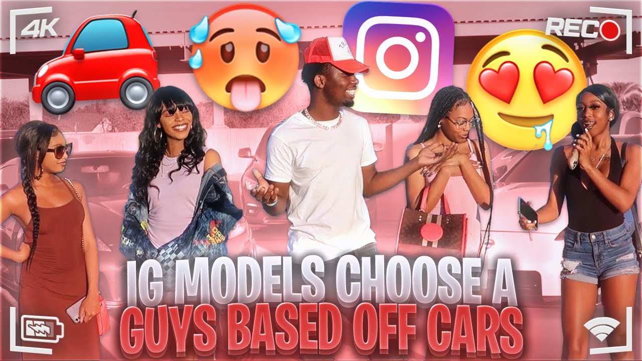 IG MODELS CHOOSE GUYS BASED OFF CARS - YouTube